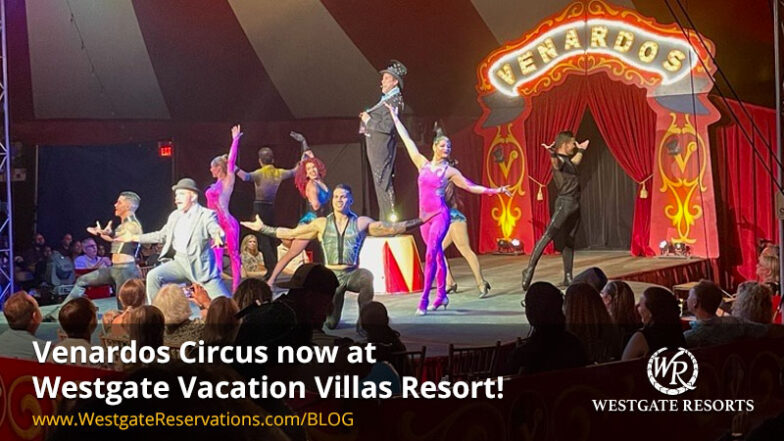 Venardos Circus at Westgate Vacation Villas Resort: A Review